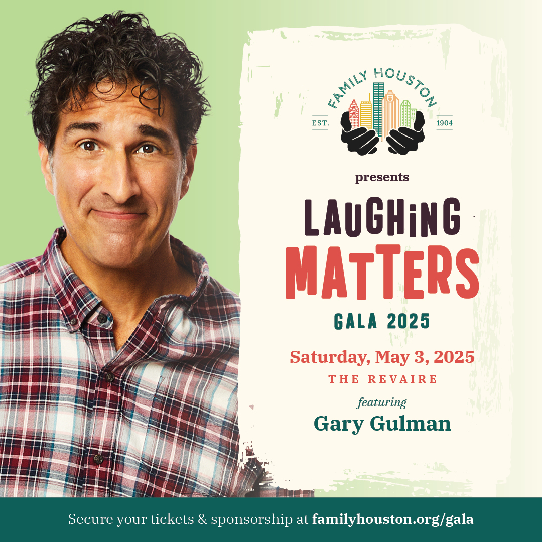 Family Houston Presents the Laughing Matters Gala Featuring Comedian ...